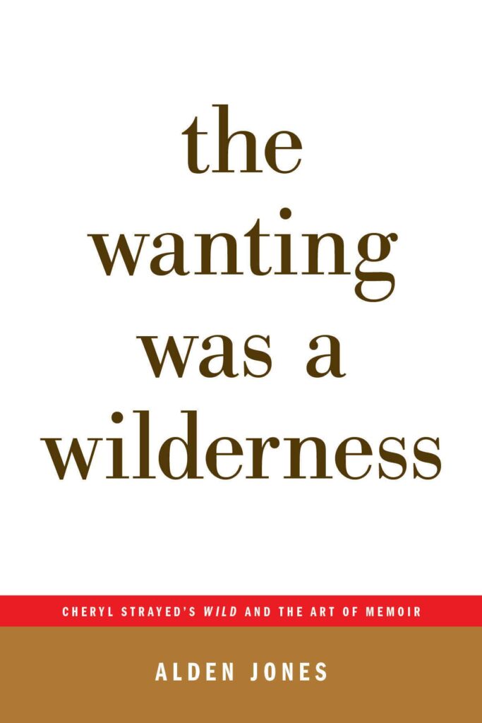 The Wanting was a Wilderness – Alden Jones | Full Stop