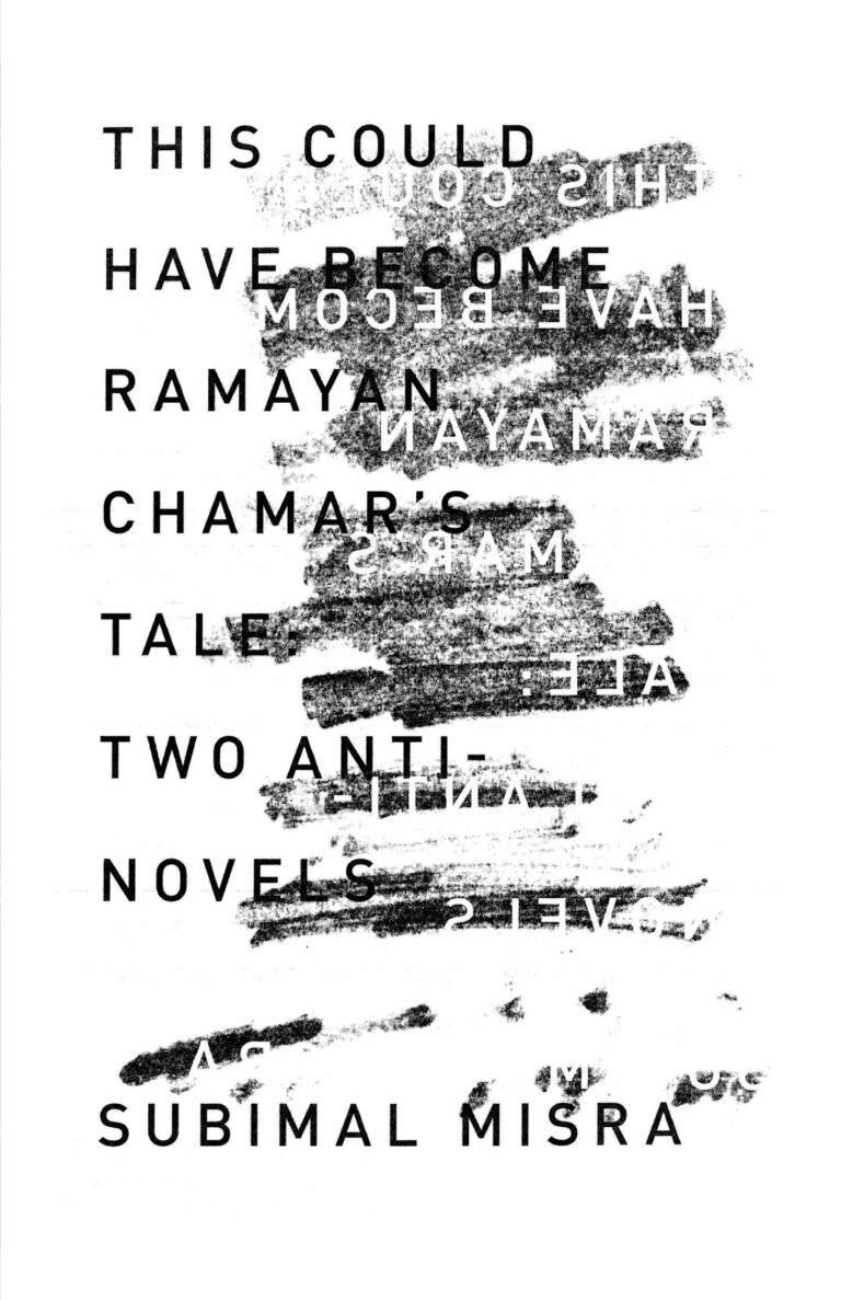 This Could Have Been Ramayan Chamar’s Tale – Subimal Misra | Full Stop