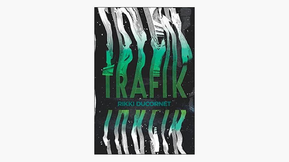 Trafik – Rikki Ducornet | Full Stop