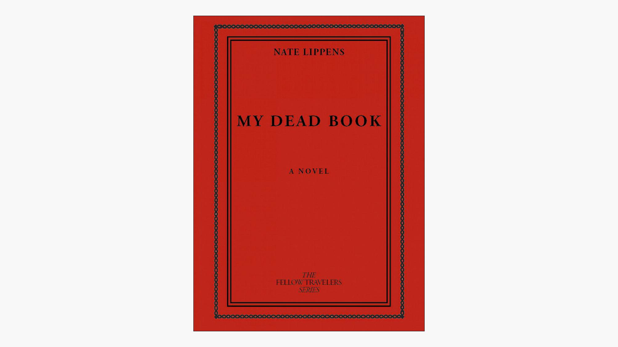 My Dead Book – Nate Lippens | Full Stop