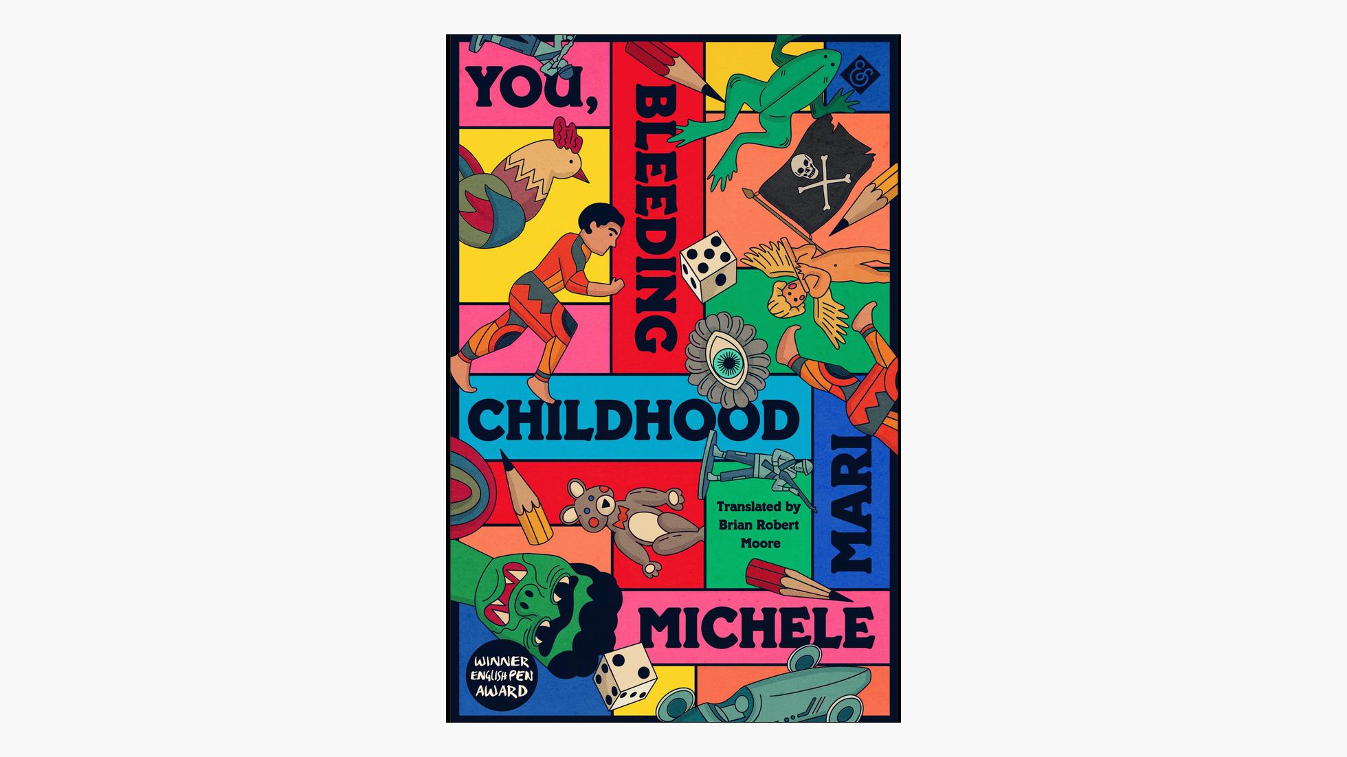 You, Bleeding Childhood – Michele Mari | Full Stop