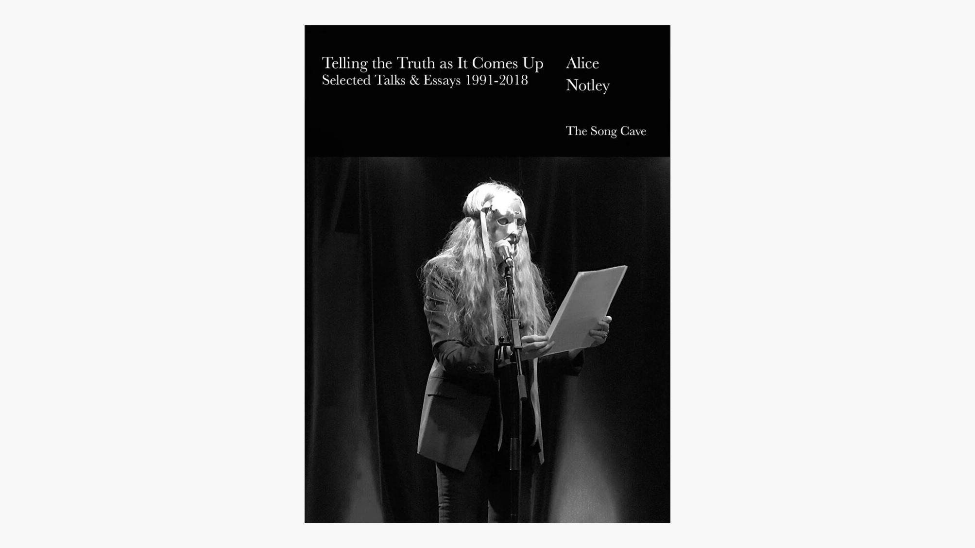 Telling the Truth as it Comes Up – Alice Notley | Full Stop