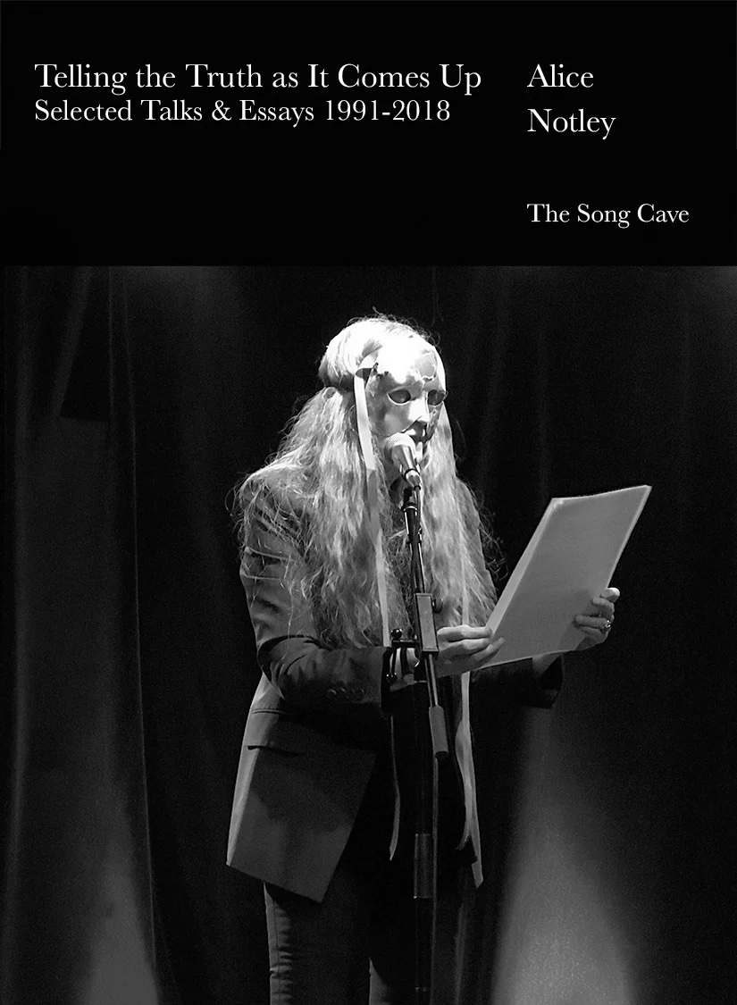 Telling the Truth as it Comes Up – Alice Notley | Full Stop