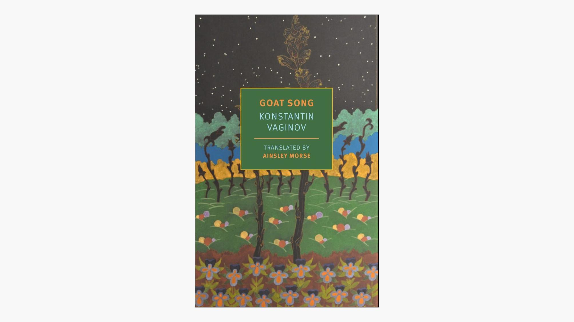 Goat Song – Konstantin Vaginov | Full Stop