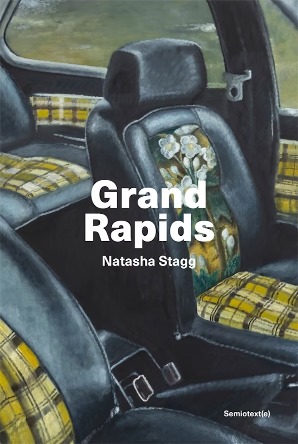 Grand Rapids — Natasha Stagg | Full Stop